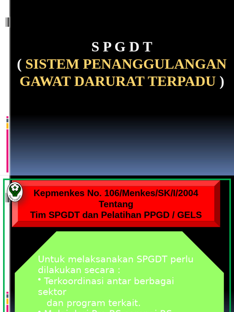 SPGDT (Sistem Penanggulangan Gawat Darurat Terpadu) | PDF