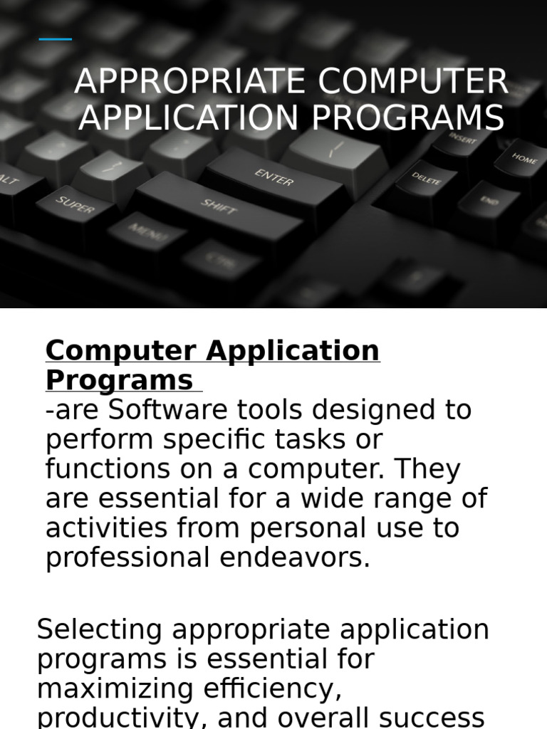 APPROPRIATE COMPUTER APPLICATION PROGRAMS - Icf7 | PDF | Application Software | Software