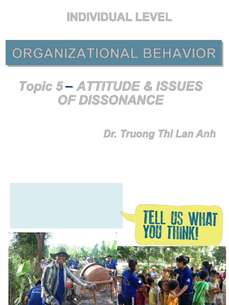Topic 5 - Attitude Dissonance | PDF | Attitude (Psychology) | Job Satisfaction