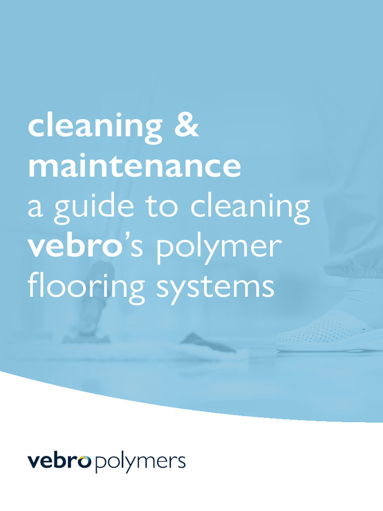 Vebro Polymers - Cleaning & Maintenance Flooring Systems | PDF ...