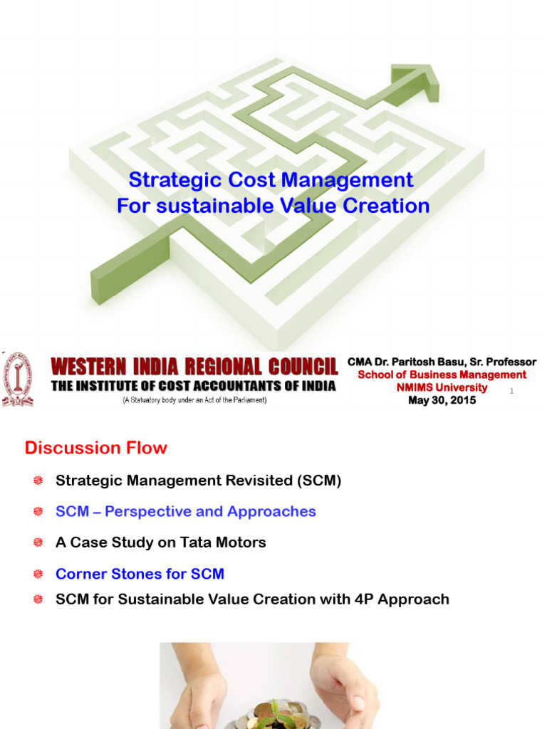 Strategic Cost Management For Sustainable Value Creation ICAI, 30.6.15 ...