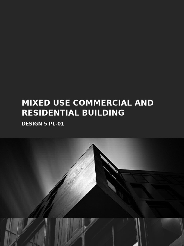 Mixed-Use Building Design Overview | PDF | Condominium | Mixed Use ...