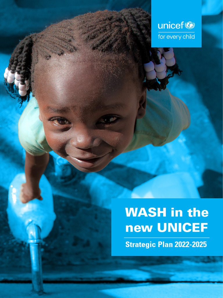 UNICEF WASH Strategy 2022-2025 Overview | PDF | Wash | Sanitation
