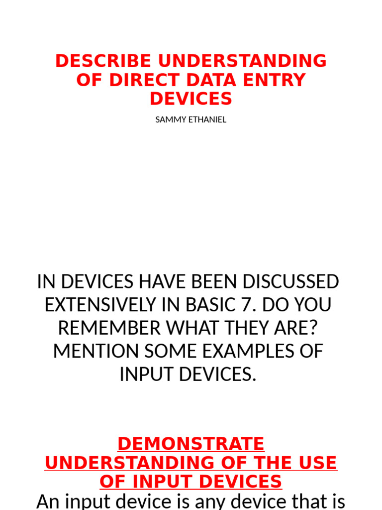 Demonstrate Understanding of Direct Data Entry Devices | PDF | Tablet ...
