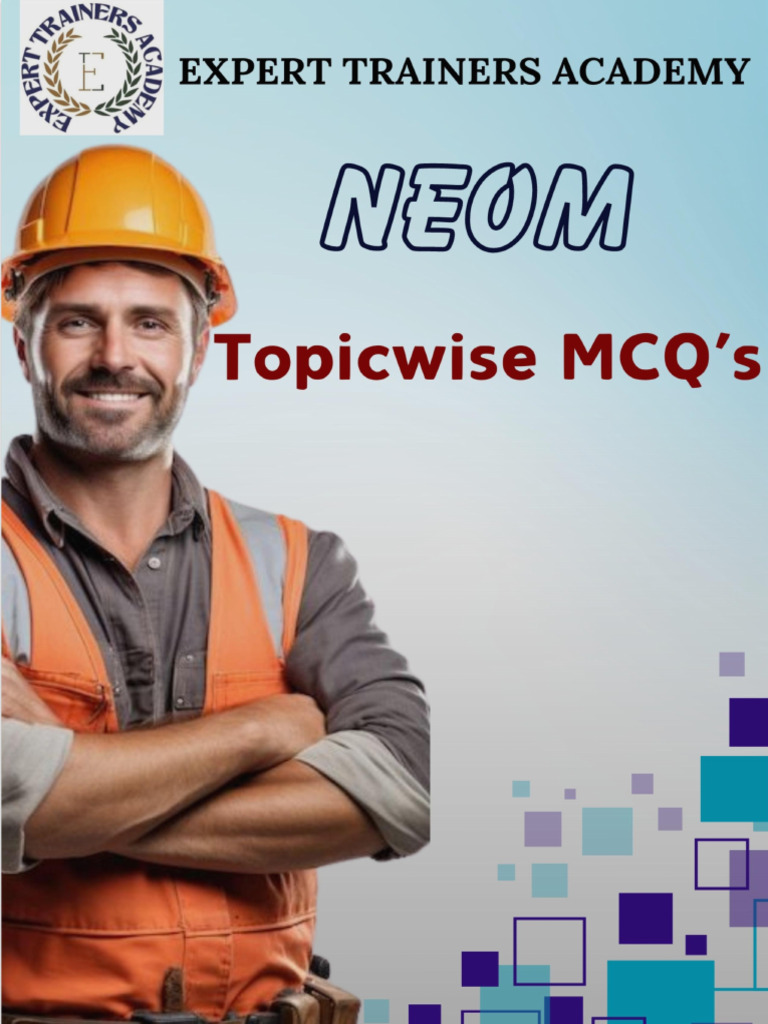 NEOM Topicwise MCQ-Expert Trainers Academy | PDF | Occupational Safety ...
