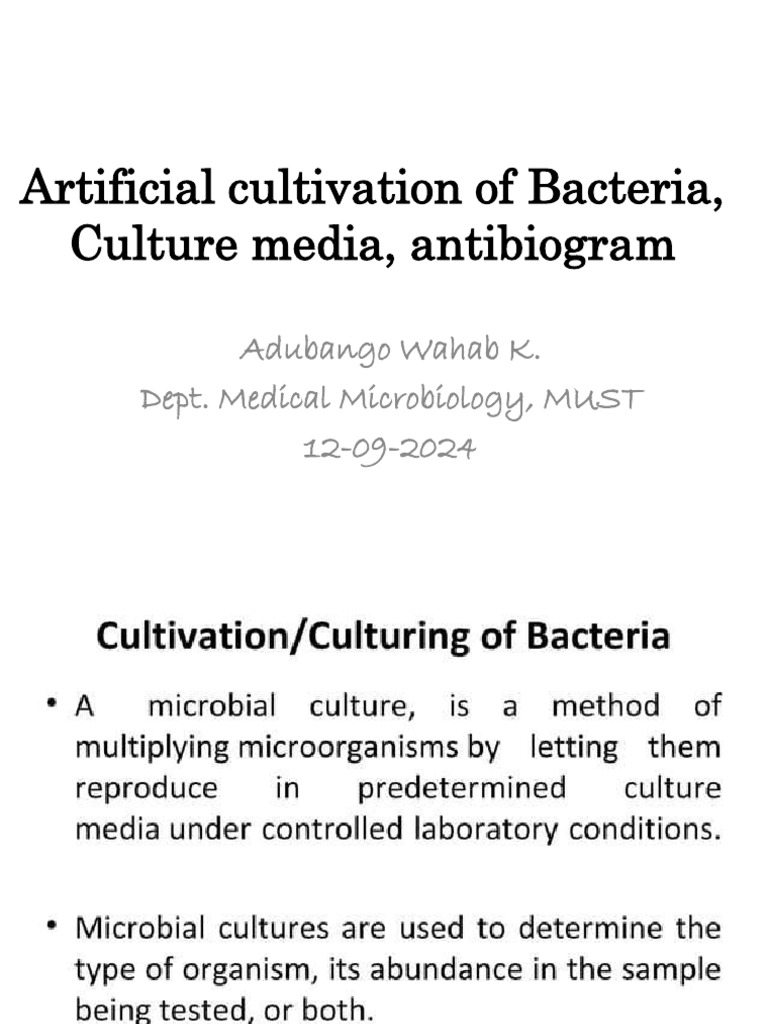 Artificial Cultivation of Bacteria, Culture Media, Antibiogram | PDF
