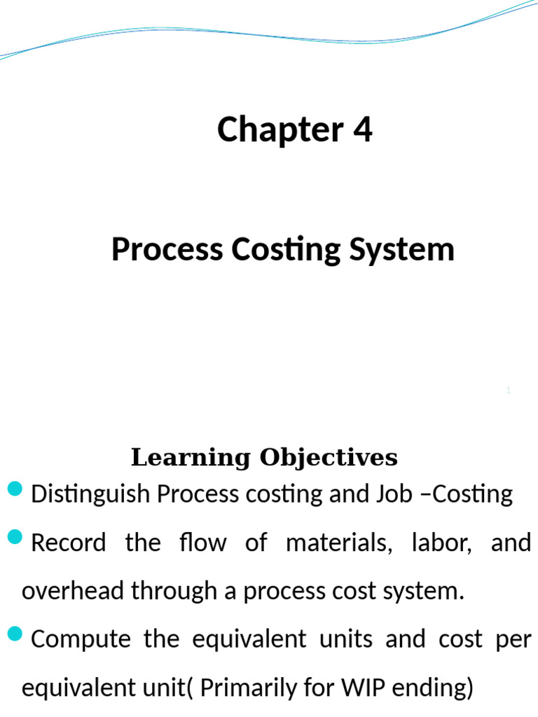 Cost - Chapter 4, Process Costing | PDF | Debits And Credits | Cost Of Goods Sold
