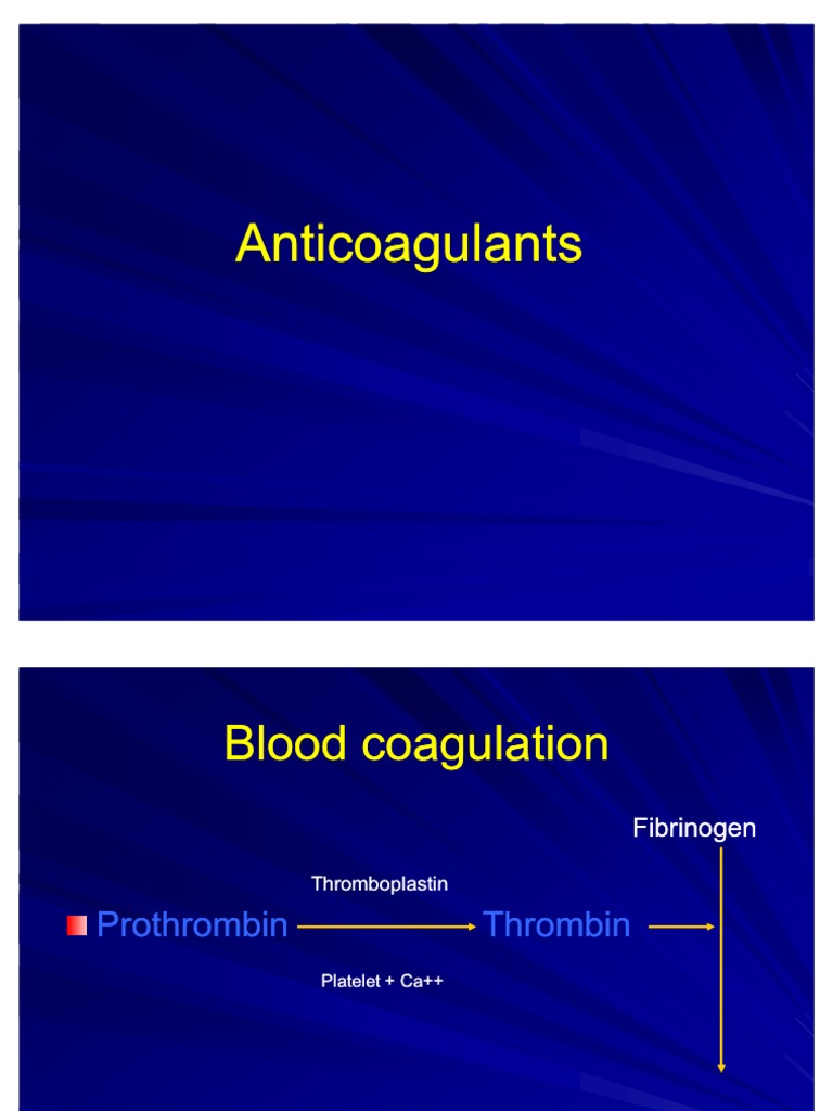 Anticoagulants | PDF | Thrombosis | Coagulation