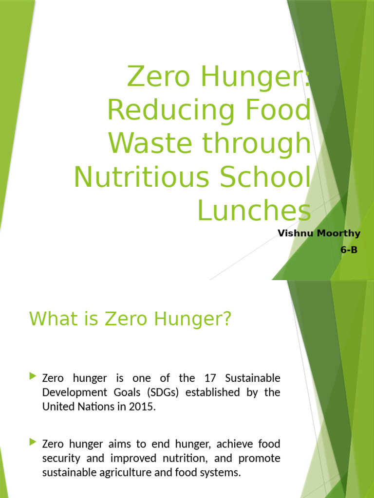 Zero Hunger Reducing Food Waste Presentation | PDF