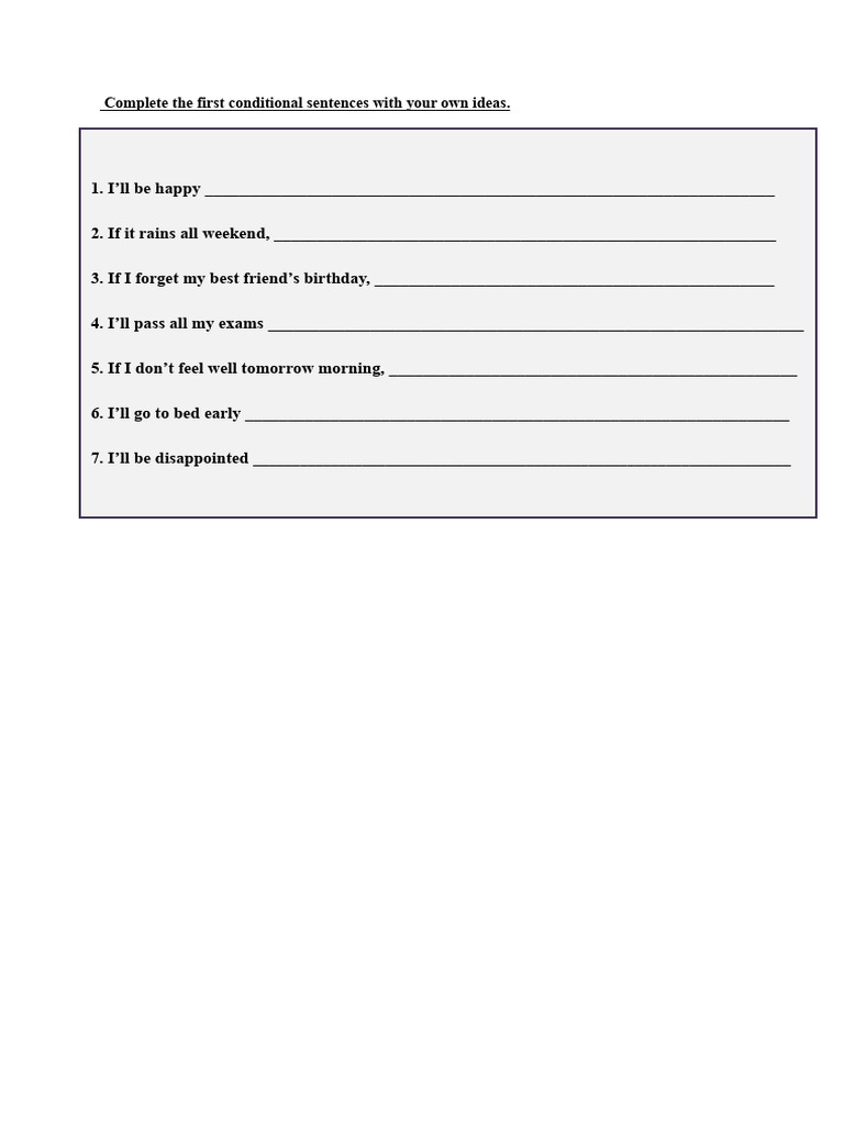 Complete the First Conditional Sentences _ Your Own Ideas | PDF