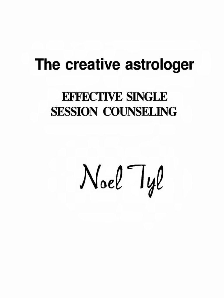 The Creative Astrologer Effective Single Session Counseling (Noel Tyl ...