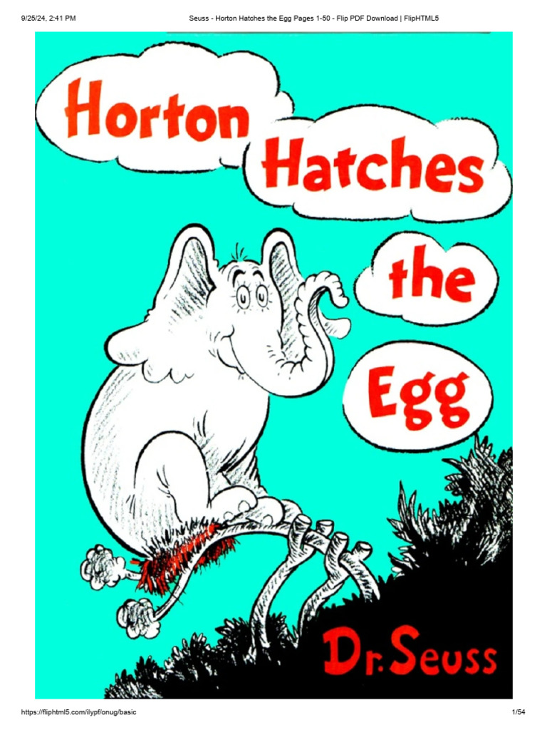Seuss - Horton Hatches The Egg Pages 1-50 - Flip PDF Download ...