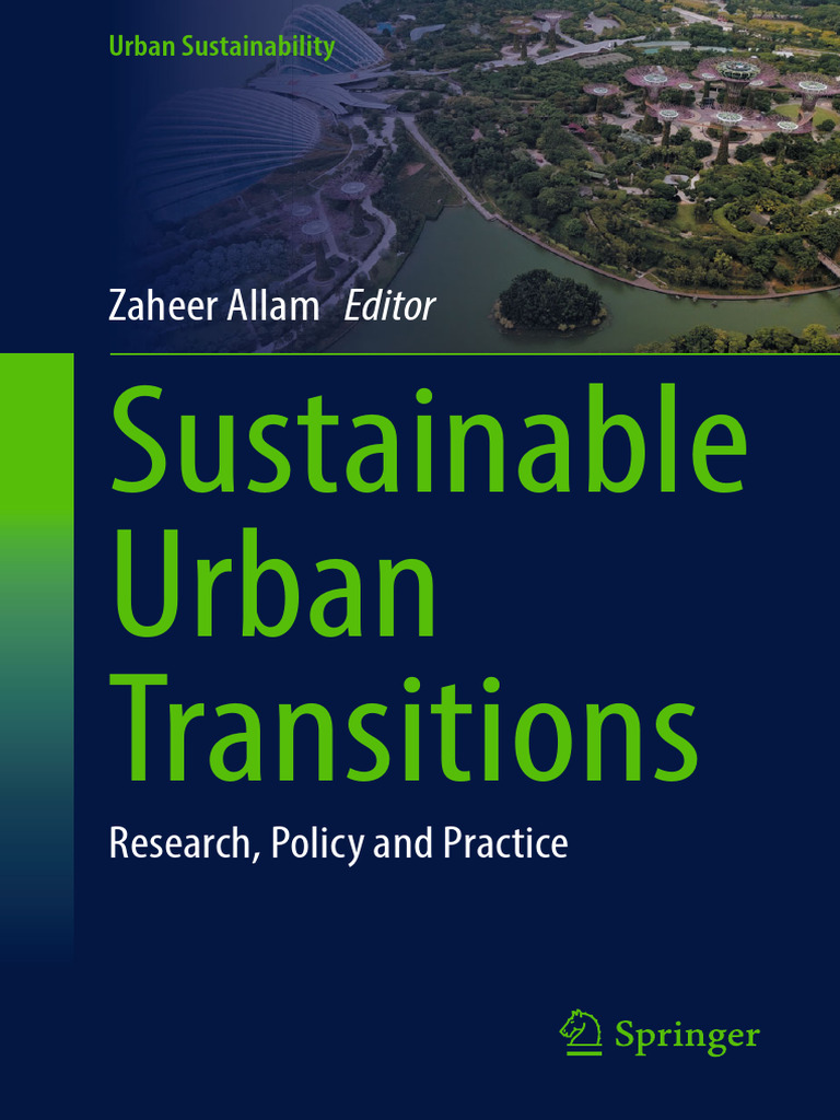 Zaheer Allam (Editor) - Sustainable Urban Transitions - Research, Policy and Practice (Urban ...