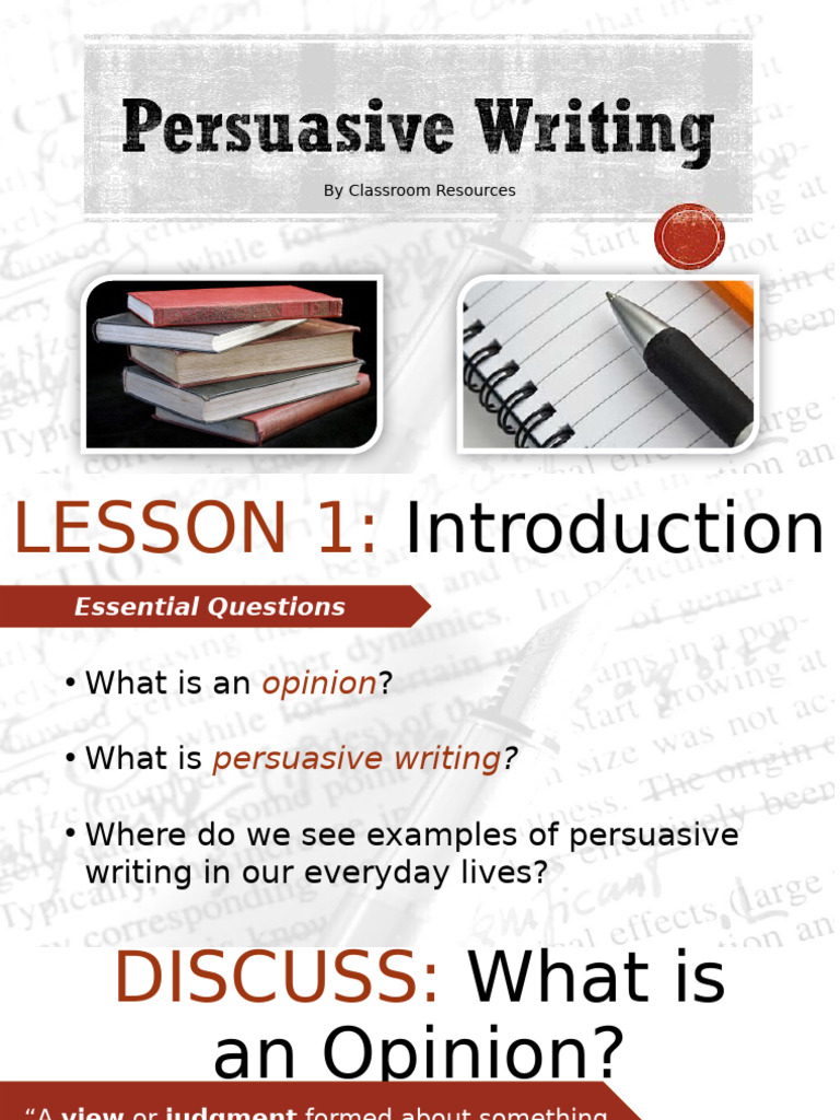 Persuasive Writing PowerPoint | PDF | Essays | Persuasion