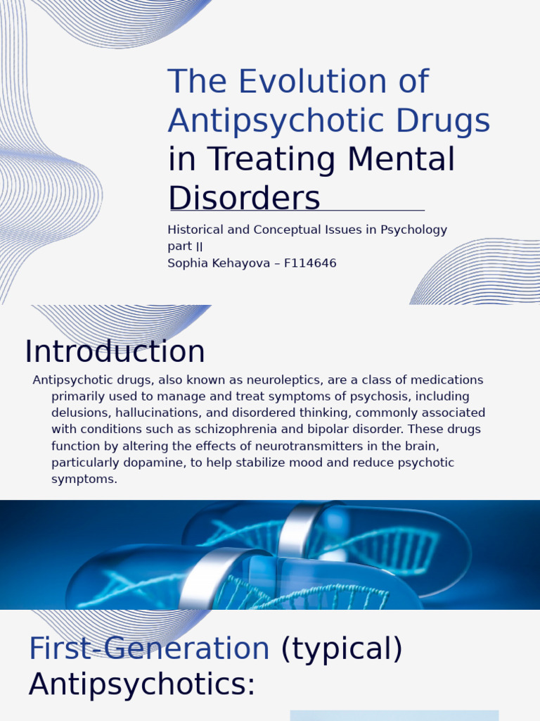Antipsychotic Drugs: Evolution & Impact | PDF | Antipsychotic | Psychosis