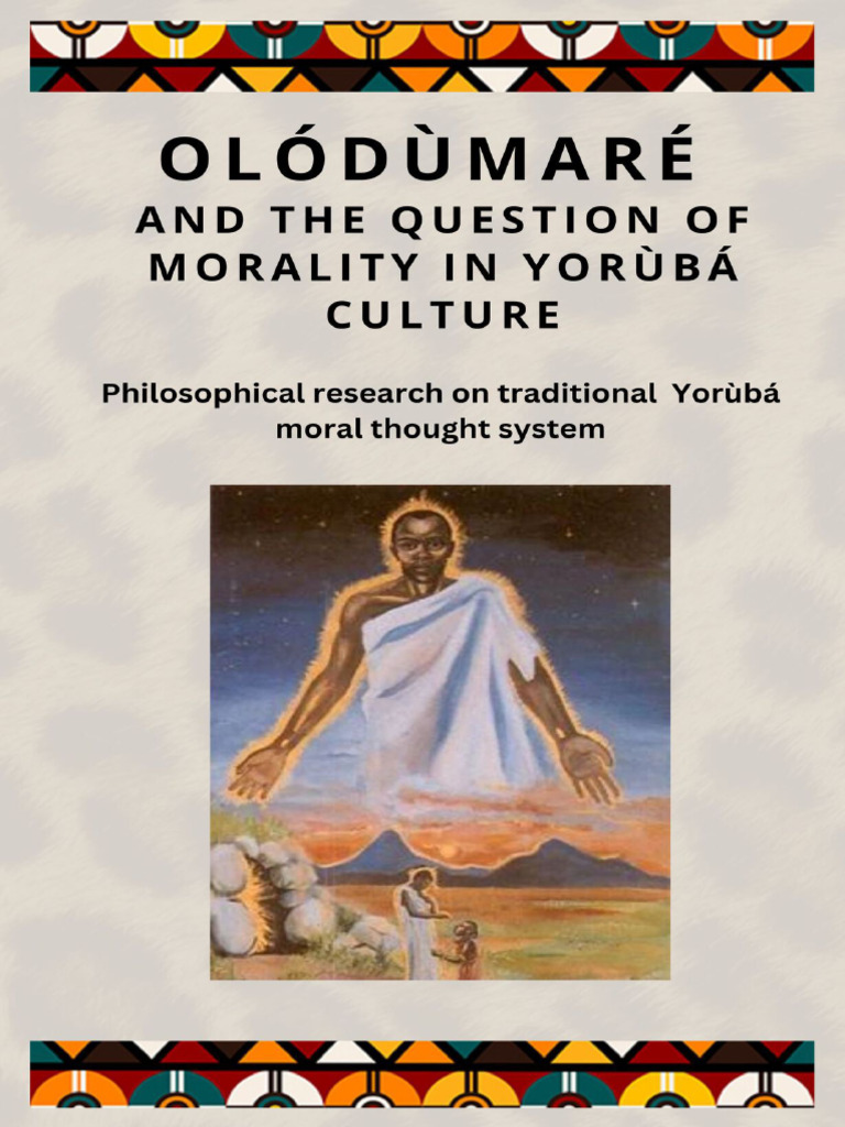 Olódùmaré and The Question of Morality in Yorùbá Culture | PDF ...