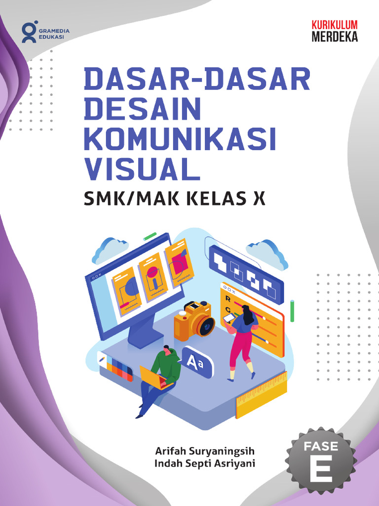 Dasar-Dasar Desain Komunikasi Visual Kelas 10 SMK - Mak - Gramedia Edukasi | PDF