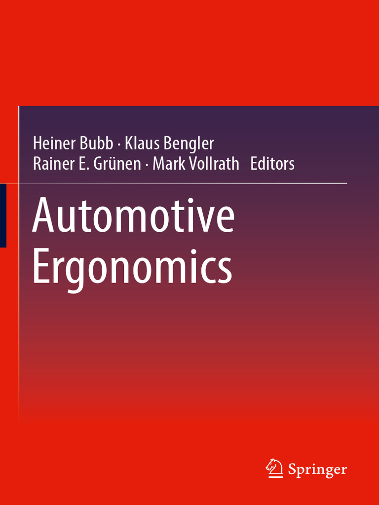Automotive Ergonomics: Heiner Bubb Klaus Bengler Rainer E. Grünen Mark ...