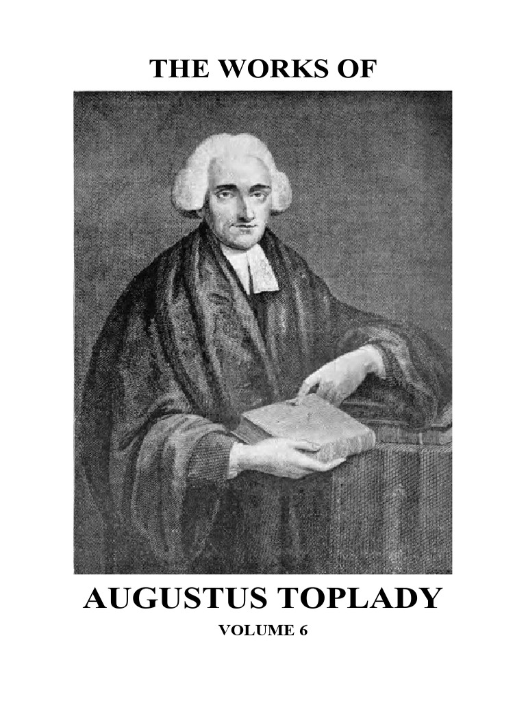 The Works of Augustus Toplady - Book 6 | PDF | Soul | Idea