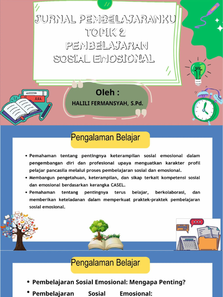 Jurnal Pembelajaranku Topik 2 Pembelajaran Sosial Emosional Aksi Nyata PPG Guru Tertentu | PDF