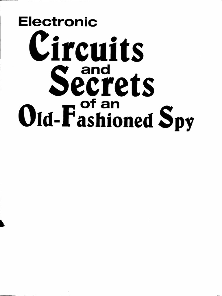 Sheldon Charrett - Electronic Circuits and Secrets of An Old-Fashioned ...
