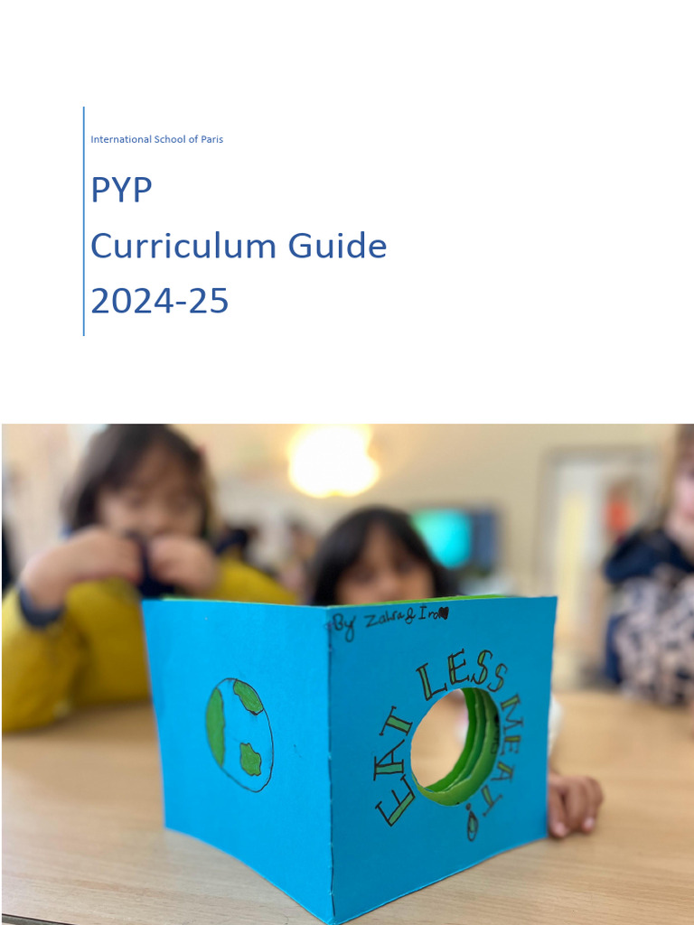 PYP Curriculum Guide 2425 FINAL | PDF | Learning | Curriculum