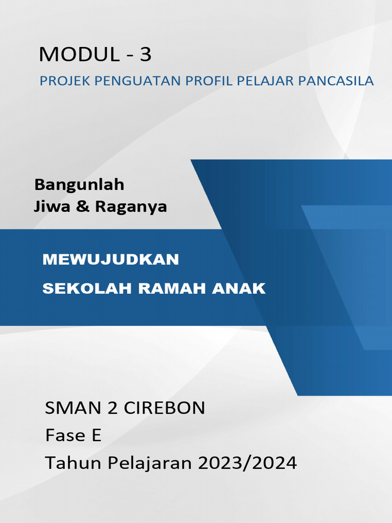 MODUL 3 - FASE E. Bangunlah Jiwa Dan Raganya | PDF