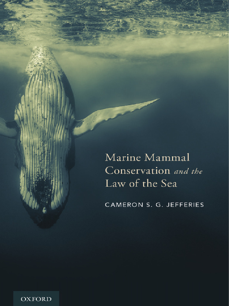 Marine Mammal Conservation & Law of Sea - OUP 2016 by Cameron Jefferies | PDF | Conservation ...