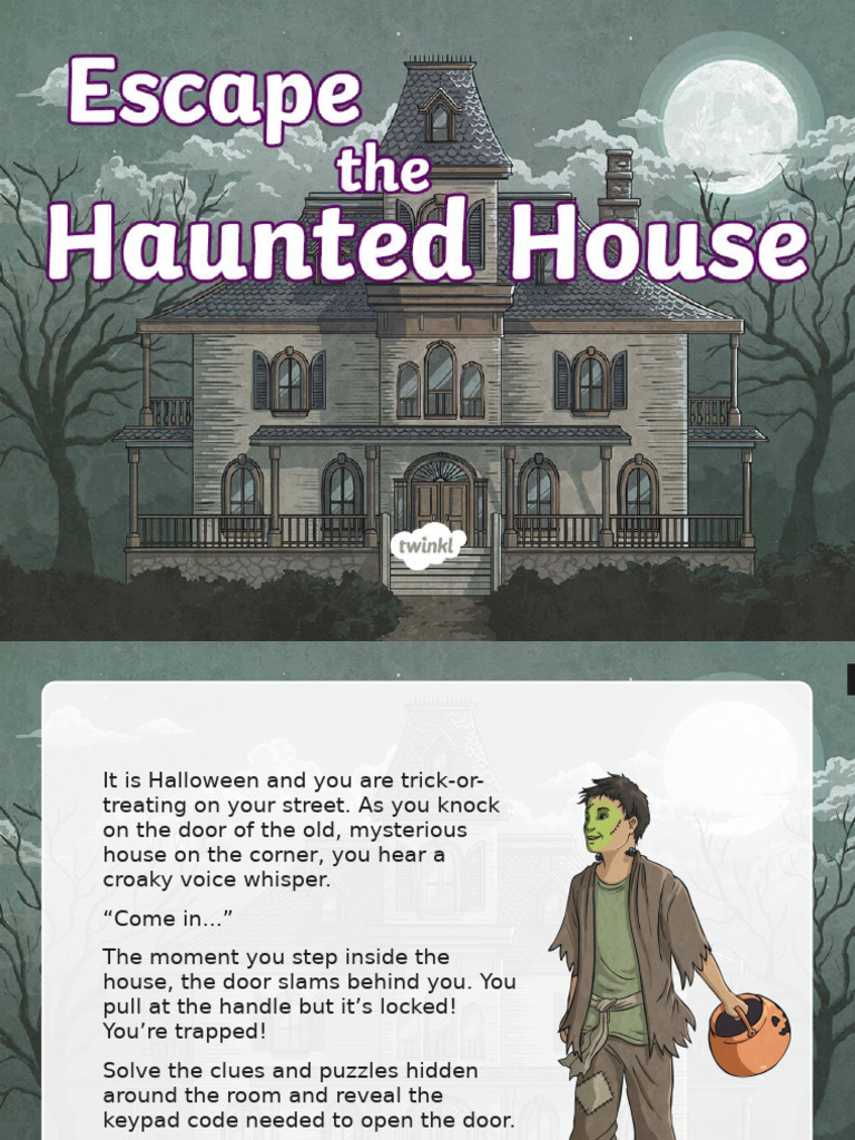 Escape The Haunted House - Presentation | PDF