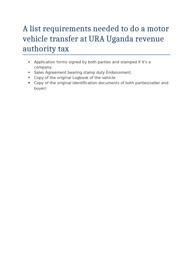 A List Requirements Needed To Do A Motor Vehicle Transfer at URA Uganda ...