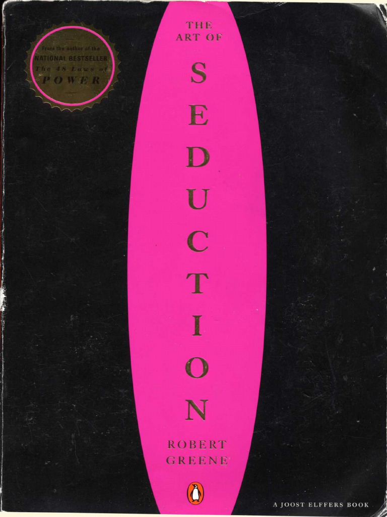 The Art of Seduction Robert Greene (1) 1 250 | PDF