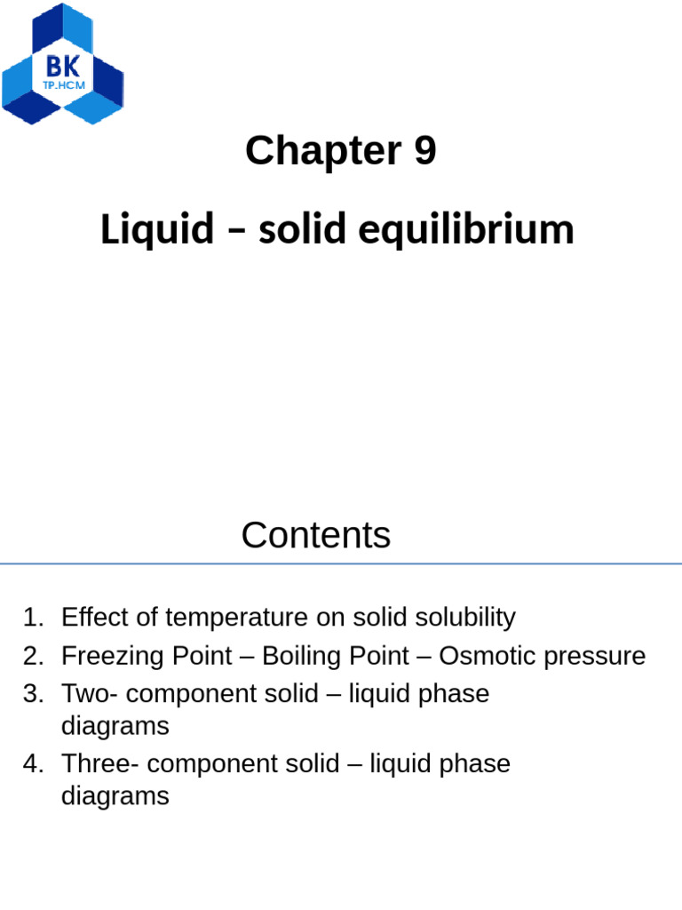 Chapter9 -Liquid - Solid Equilibrium-2 Components | PDF | Solubility | Phase (Matter)
