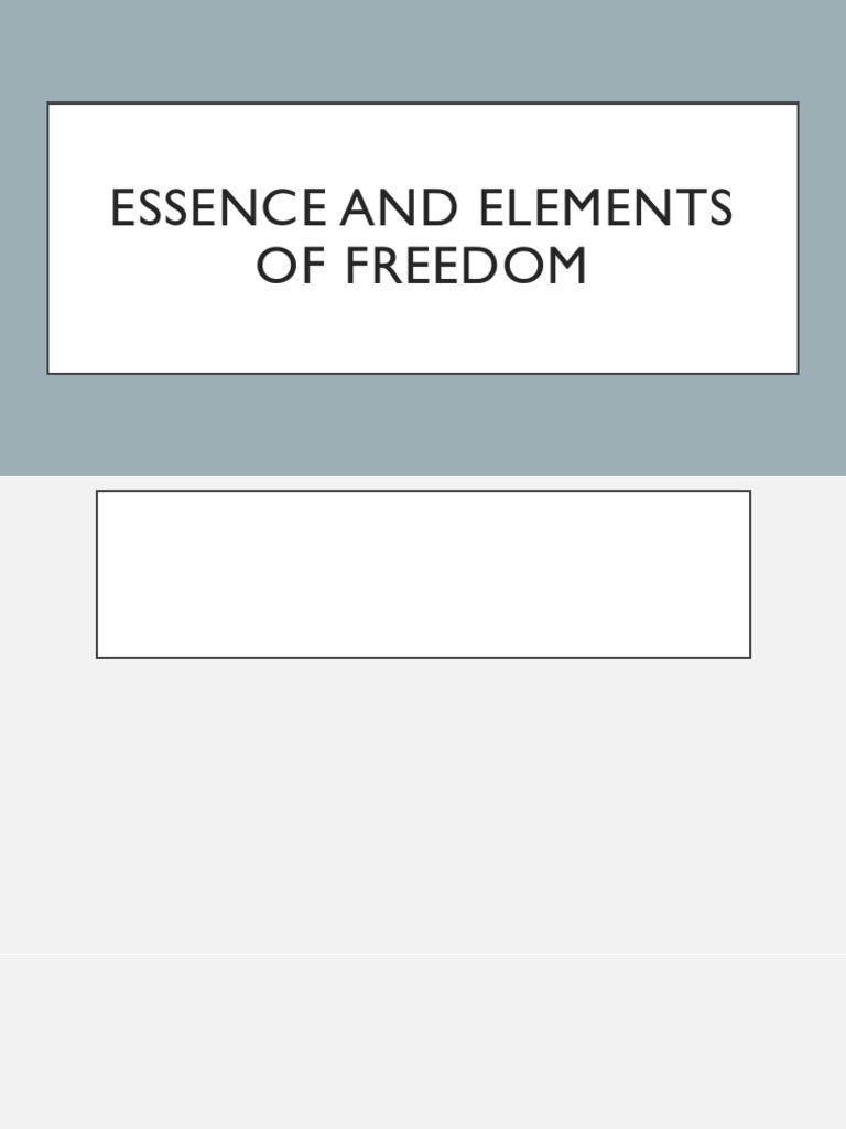 Essence and Elements of Freedom | PDF