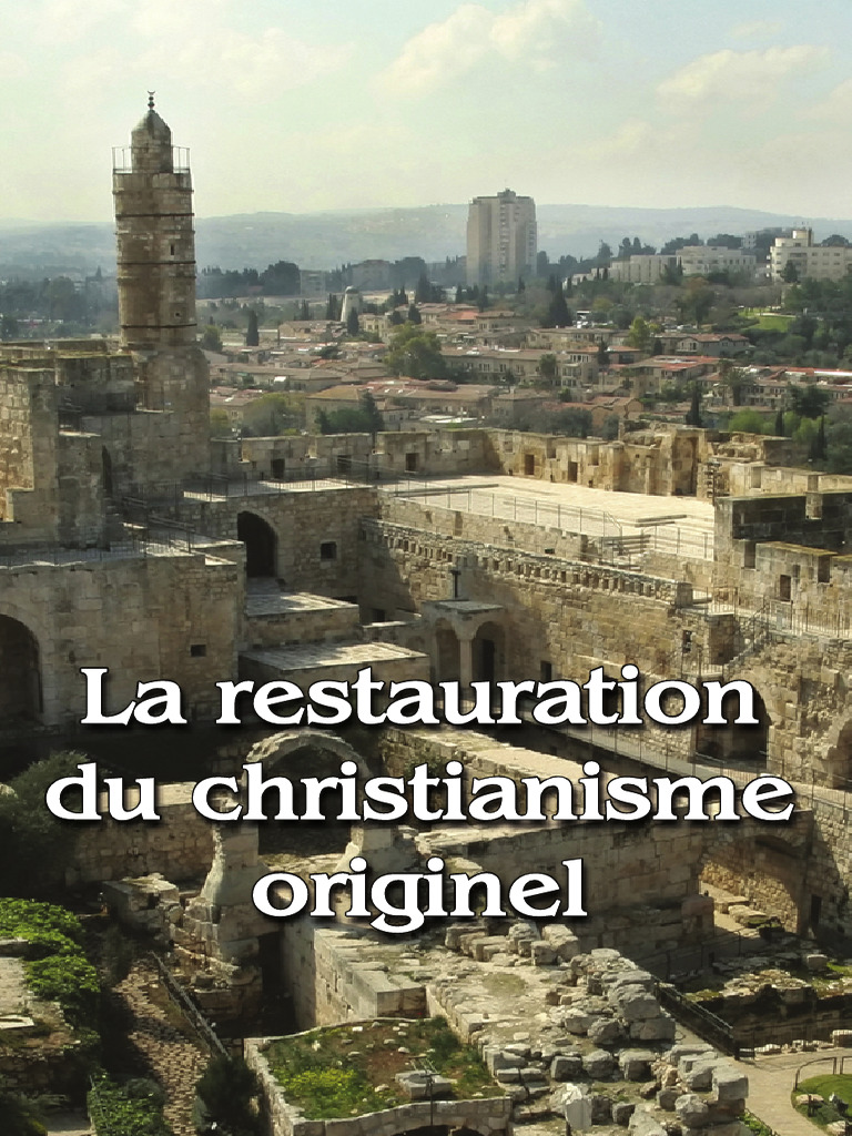 Restauration du christianisme originel | PDF | Paul l'apôtre | Église ...