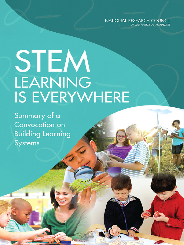 Stem Learning Is Everywhere Engaging Schools and Empowering Teachers To ...