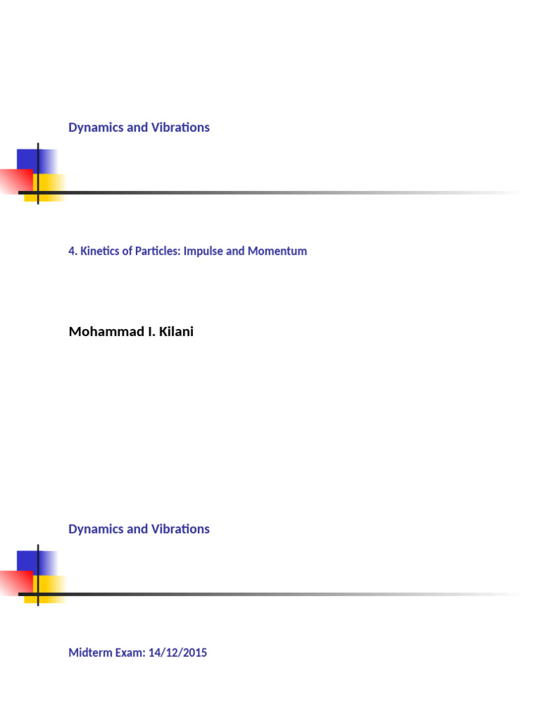 Kinetics of Particles - Impulse and Momentum | PDF | Momentum | Force