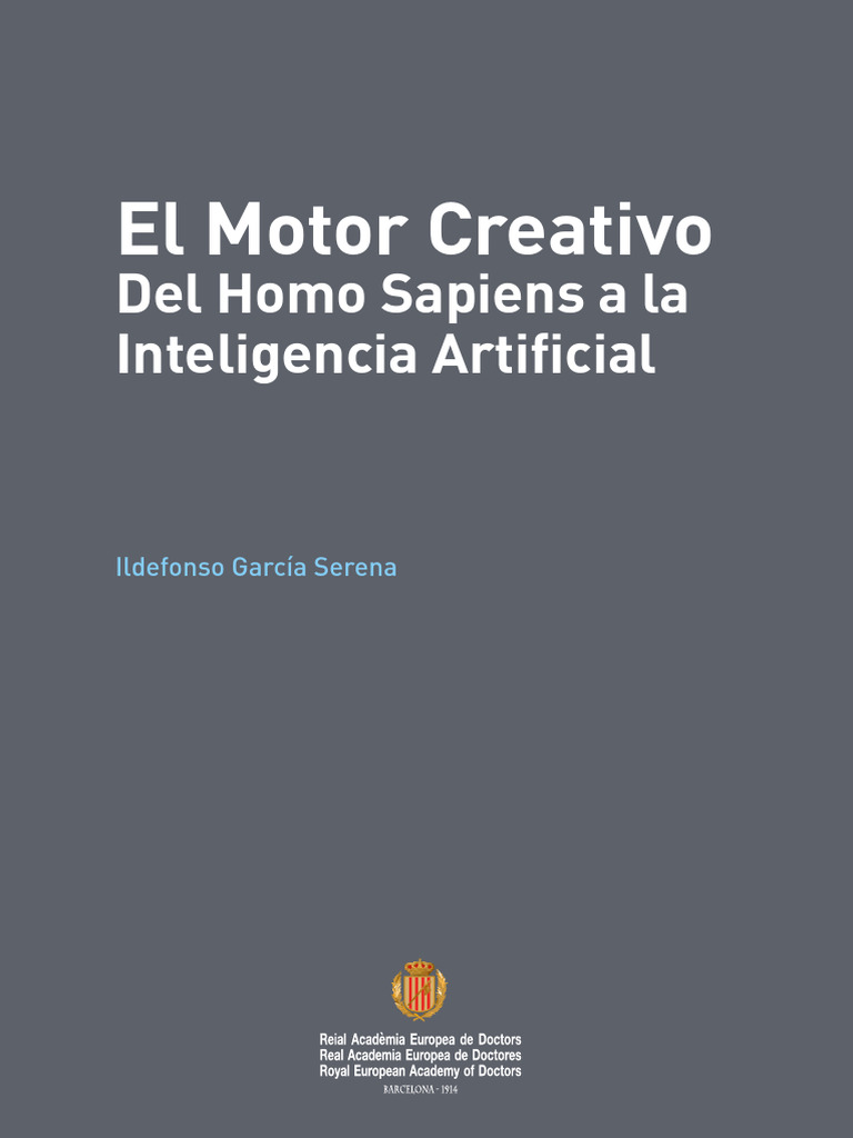 El Motor Creativo Del Homo Sapiens A La Inteligencia Artificial ...