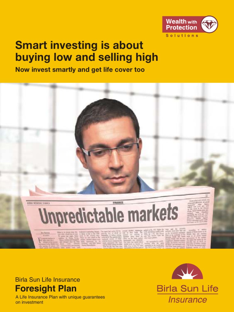 Smart Investing Is About Buying Low and Selling High: Foresight Plan | PDF | Insurance | Money ...