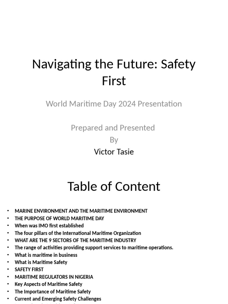 Navigating The Future Safety First Presentation | PDF | Ships | Water ...