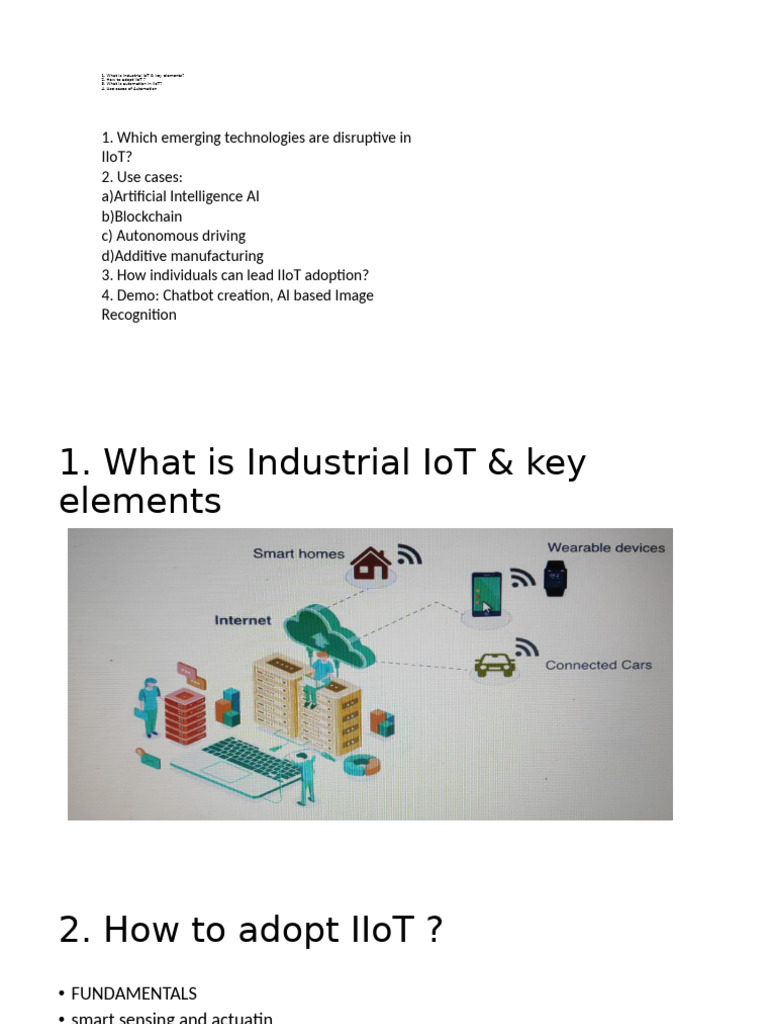 What Is Industrial Iot & Key Elements? 2. How To Adopt Iiot ? 3. What ...