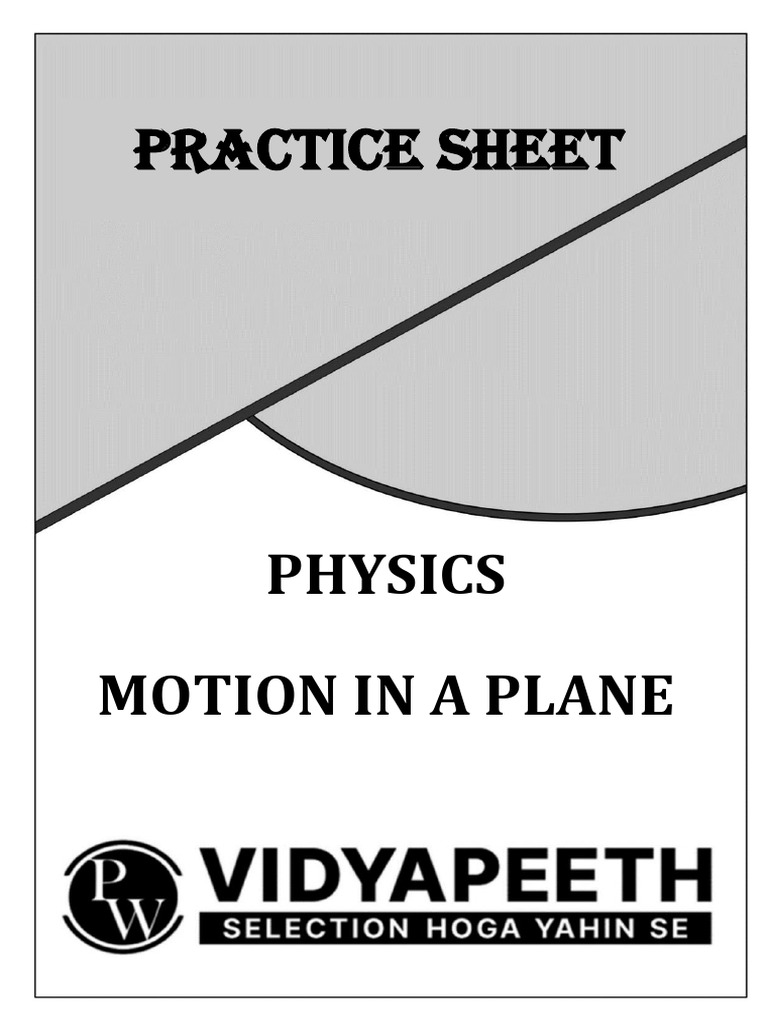 Motion in a Plane _ Practice Sheet | PDF | Acceleration | Velocity