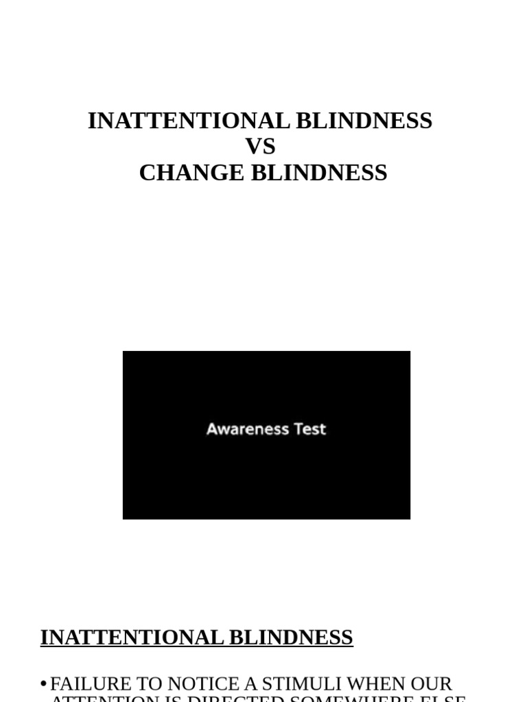 Topic 5 Notes - Inattentional Vs Change Blindness | PDF