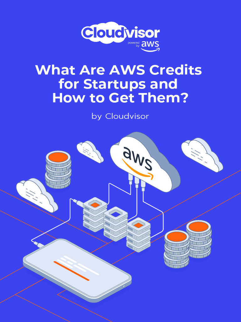 What Are AWS Credits for Startups and How to Get Them? | PDF | Amazon Web Services | Startup Company