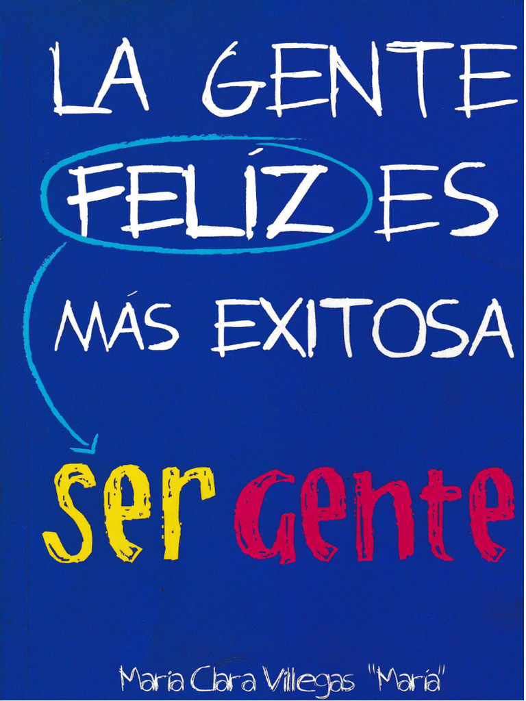 La Gente Feliz Es Mas Exitosa | PDF | Felicidad | Autoestima