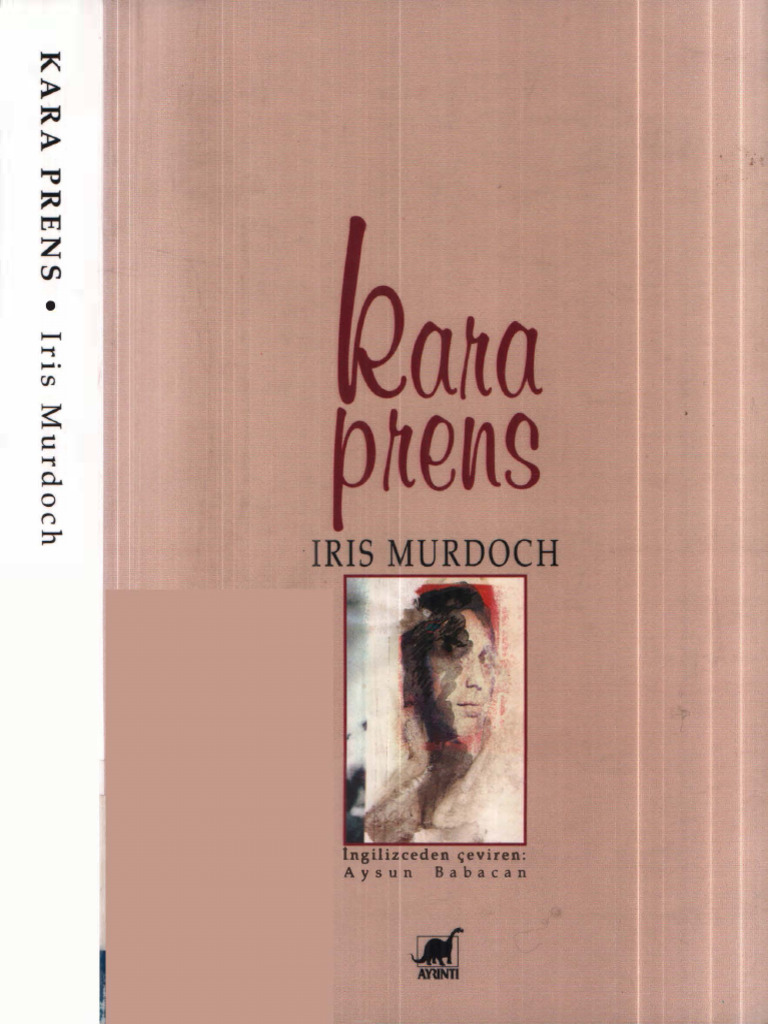 0292 İris Murdoch Kara Prens Ayrıntı Yayınları | PDF