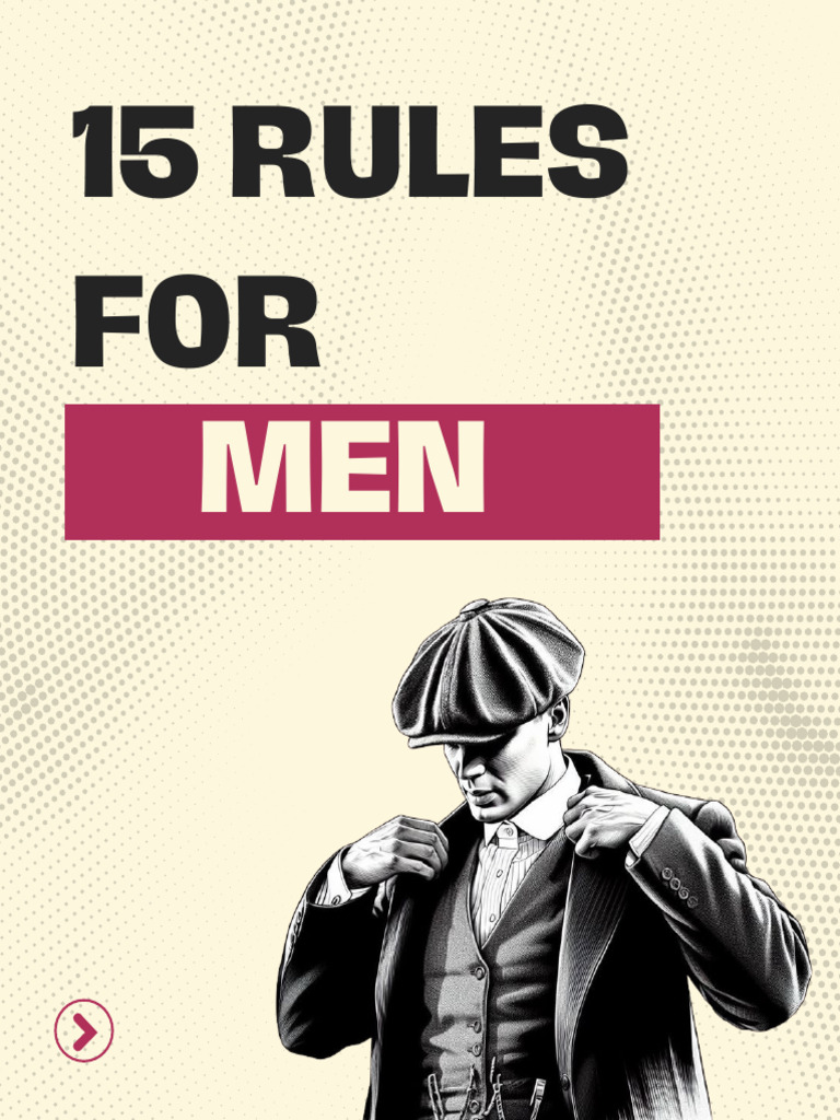 15 Essential Rules for Men | PDF | Self-Improvement