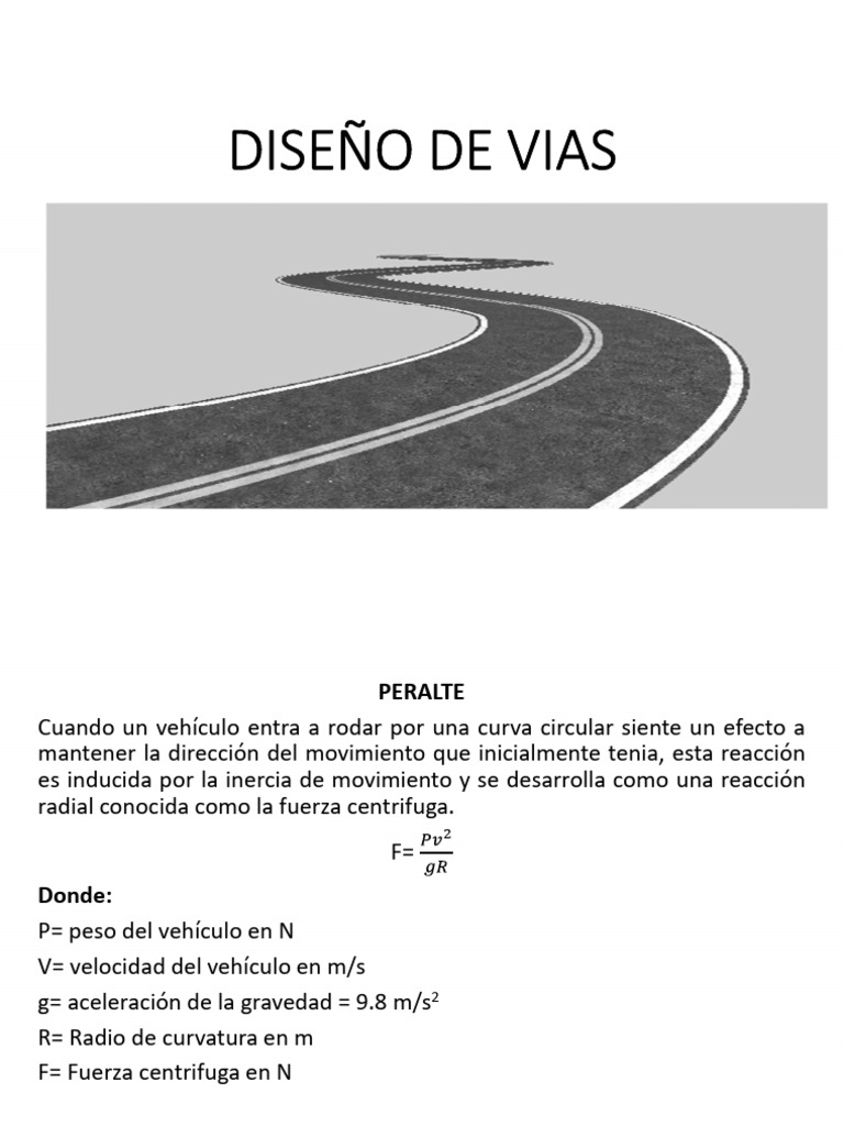 Diseño de Peralte en Curvas Viales | PDF | Fricción | Fuerza