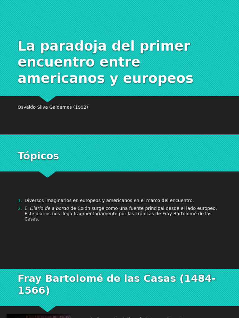 SILVA - La Paradoja Del Primer Encuentro Entre Americanos y Europeos ...
