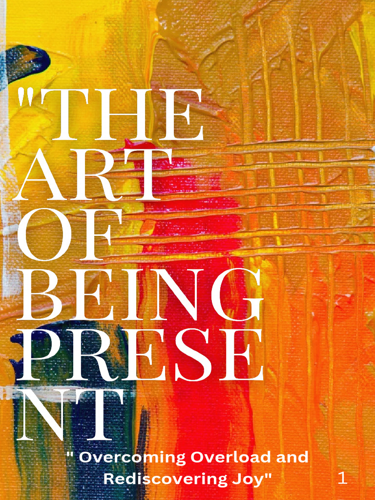 The Art of Being Present | PDF | Mindfulness | Beauty