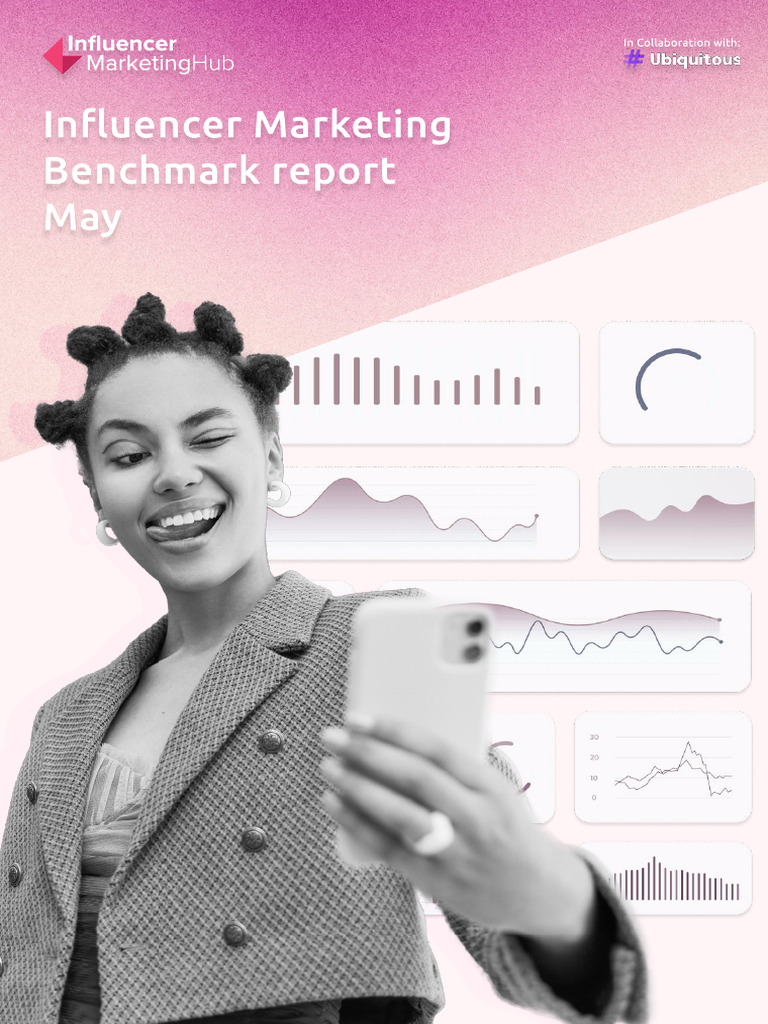 Influencer Marketing Benchmark Report May Pdf Survey Methodology